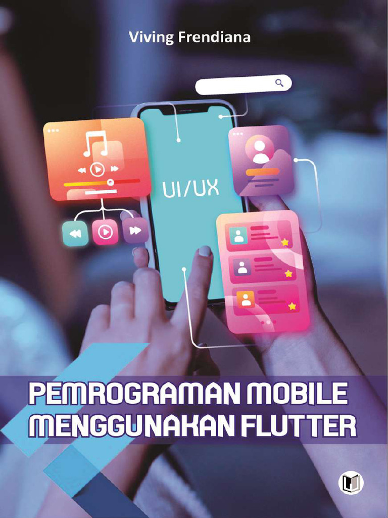 Pemrograman Mobile Menggunakan Flutter 35636480 | PDF | Software | Computing