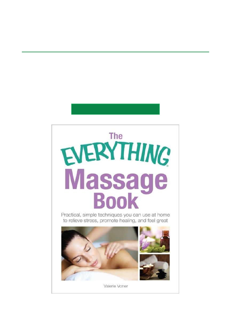 The Everything Massage Book Practical, Simple Techniques You Can Use at ...