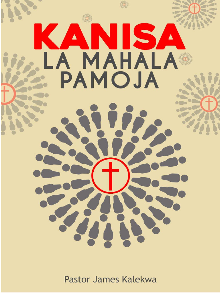 Kanisa La Mahala Pamoja - Pastor James Kalekwa | PDF