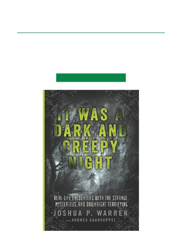 Best Selling It Was A Dark and Creepy Night Real Life Encounters With ...