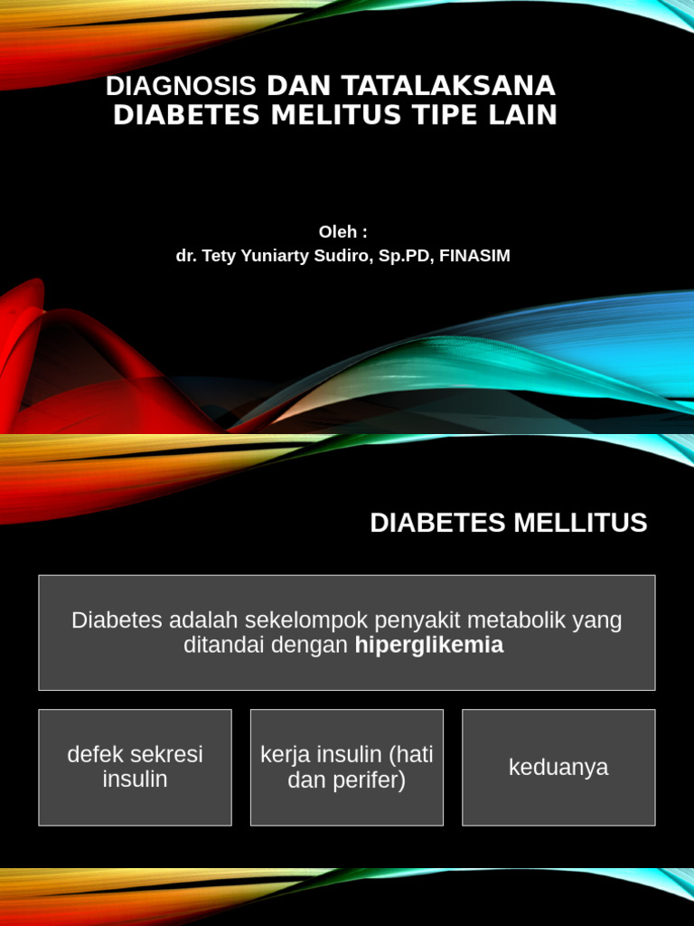 DIAGNOSIS DAN TATALAKSANA DM TIPE LAIN Dr. Tety SPPD | PDF