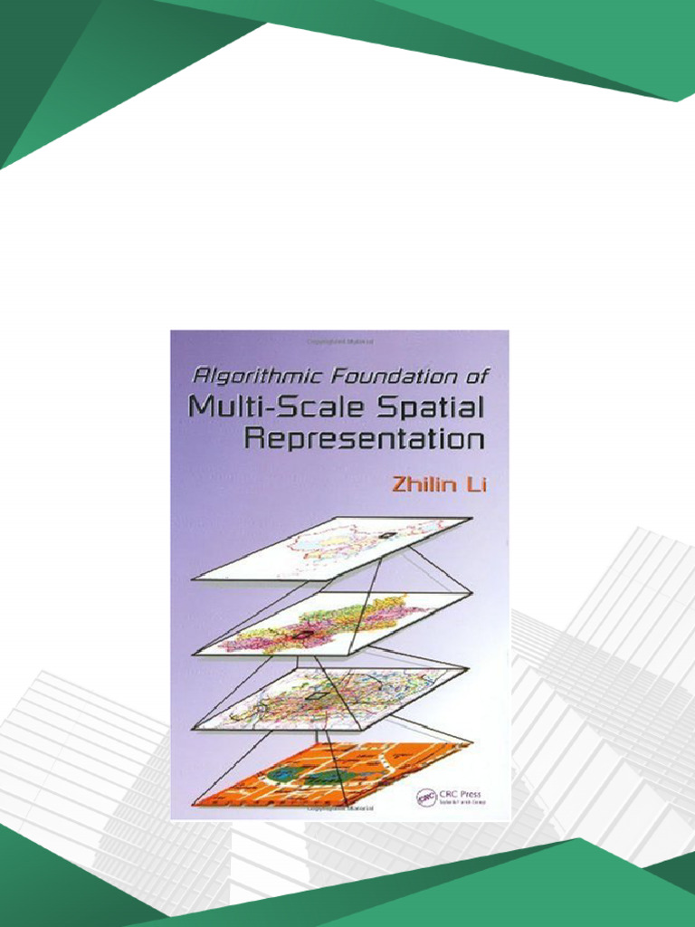 Algorithmic Foundation of Multi Scale Spatial Representation 2006 en 280s 1st Edition Zhilin Li ...