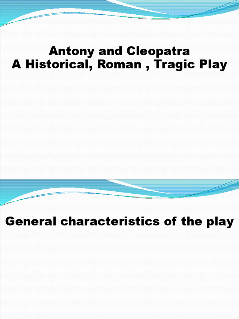 Antony and Cleopatra - Lecture 1 | PDF | William Shakespeare | Metaphor