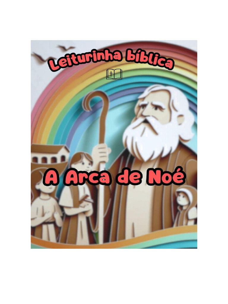 A Arca de Noé | PDF | Noé | Arco-íris