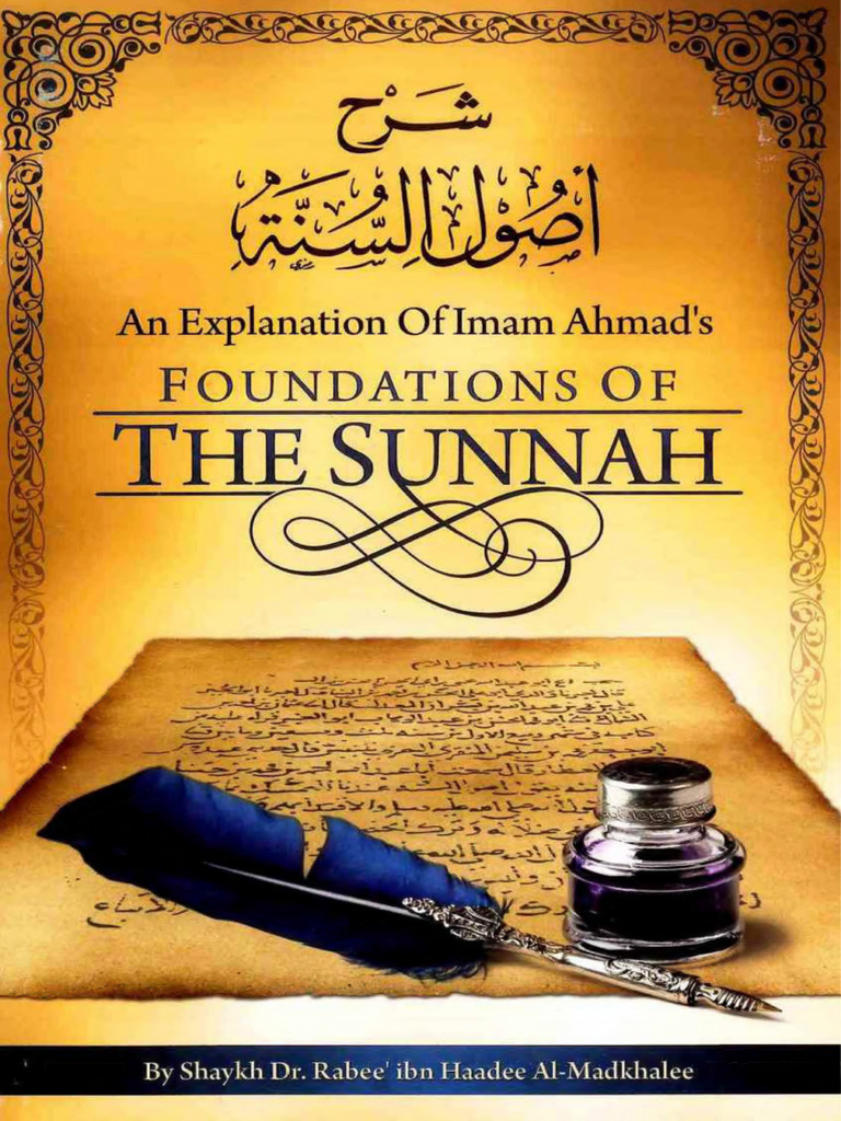 Rabî' Ibn Hâdî Al-Madkhalî - Exp. of Imam Ahmad's Foundations of The ...