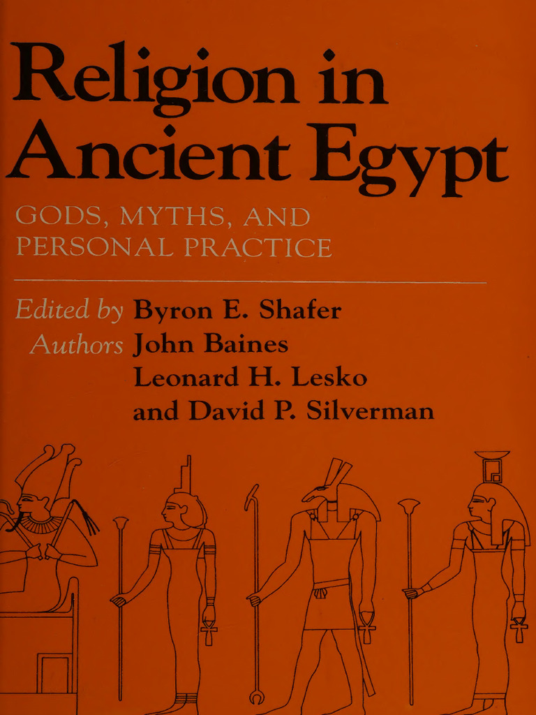 Religion in Ancient Egypt - Gods, Myths, And Personal Practice | PDF ...