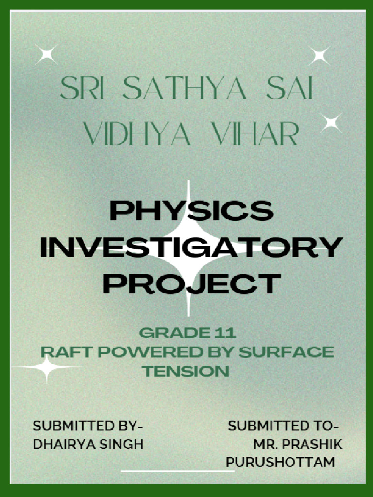 PHYSICS Investigatory Project | PDF | Surface Tension | Properties Of Water