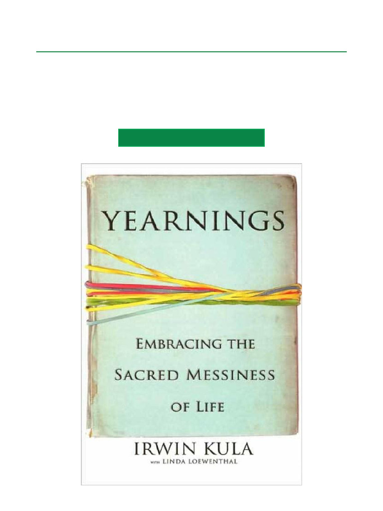 Yearnings: Embracing Life's Messiness | PDF