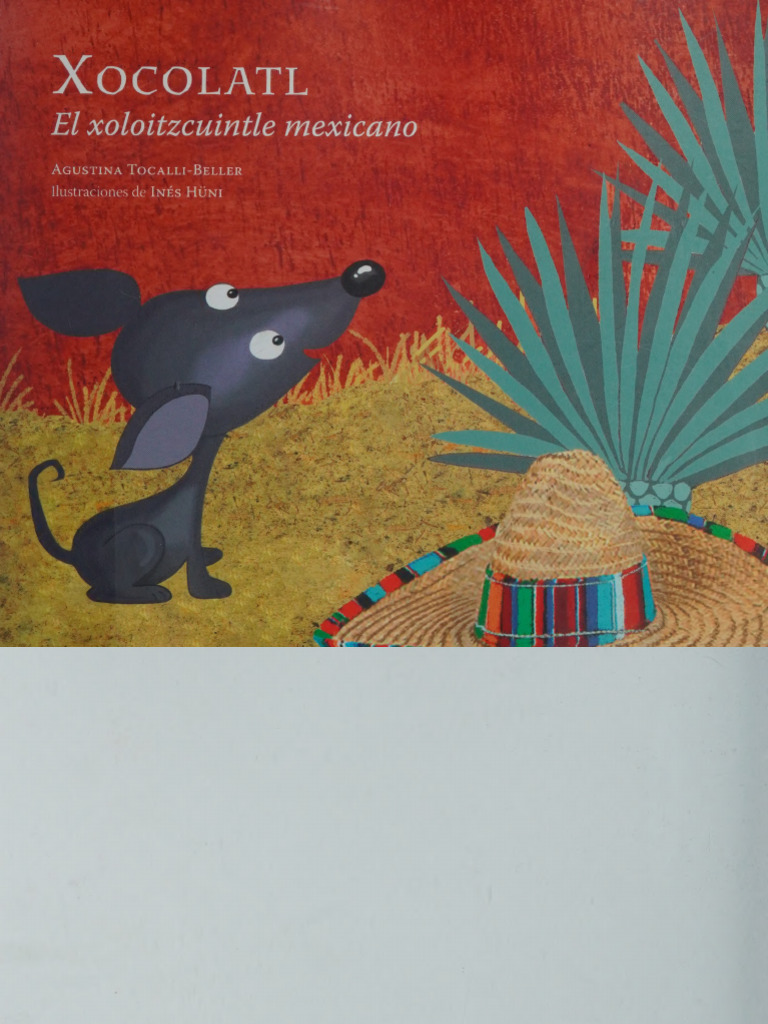 Xocolatl - A: El Xoloitzcuintle Mexicano | PDF | Subespecie De Canis ...