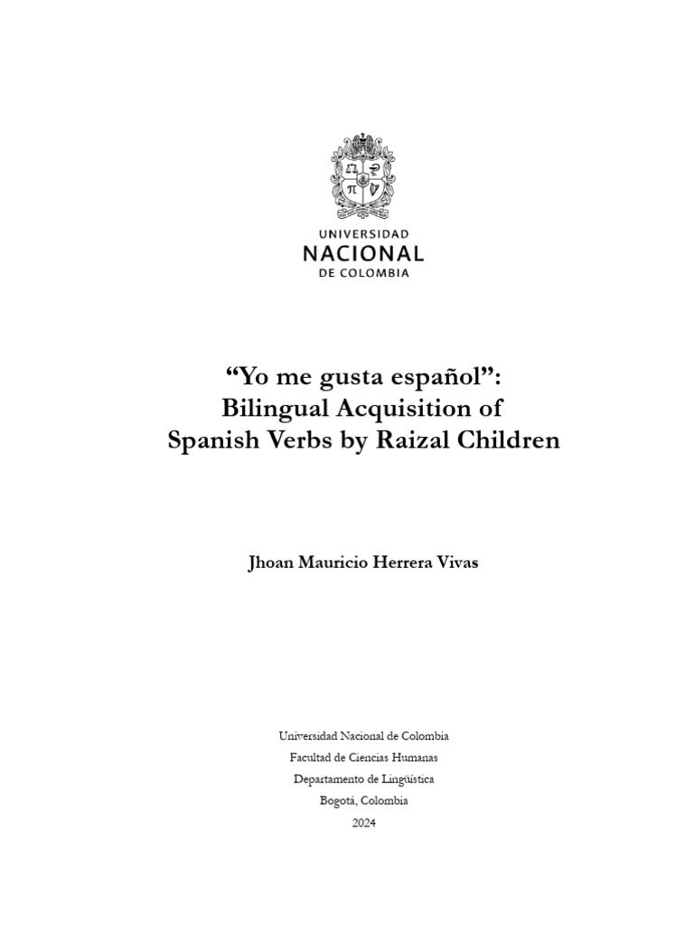 Yo Me Gusta Aspañol - Bilingual Acquisition of Spanish Verbs by Raizal ...
