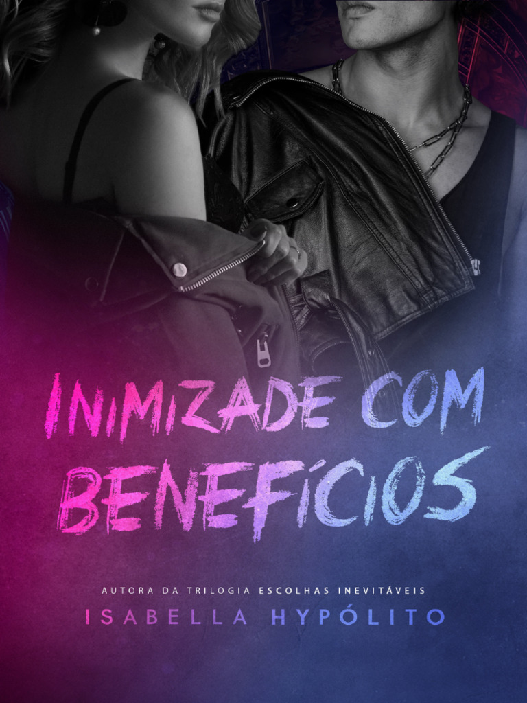 Inimizade Com Beneficios - (LIVRO UNICO) - Nodrm | PDF | Amor | Tempo