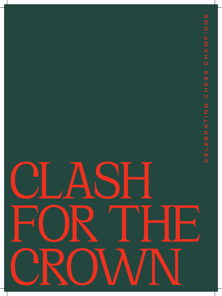 Chess Hall of Fame - Clash For The Crown (2024) 24p | PDF | World Chess Championships | Chess ...