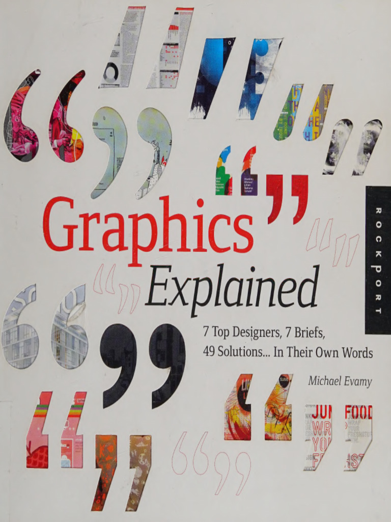 Graphics Explained - 7 Top Designers, 7 Briefs - Evamy | PDF