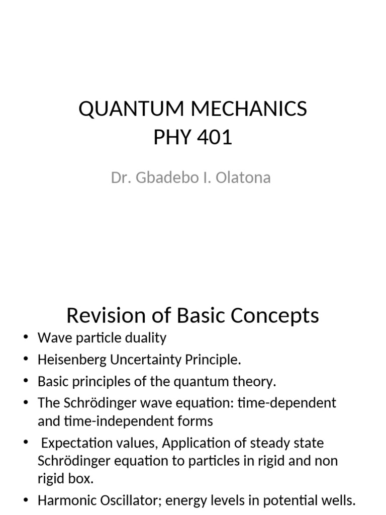Quantum Physics PHY 401 Introduction | PDF | Waves | Wave Function