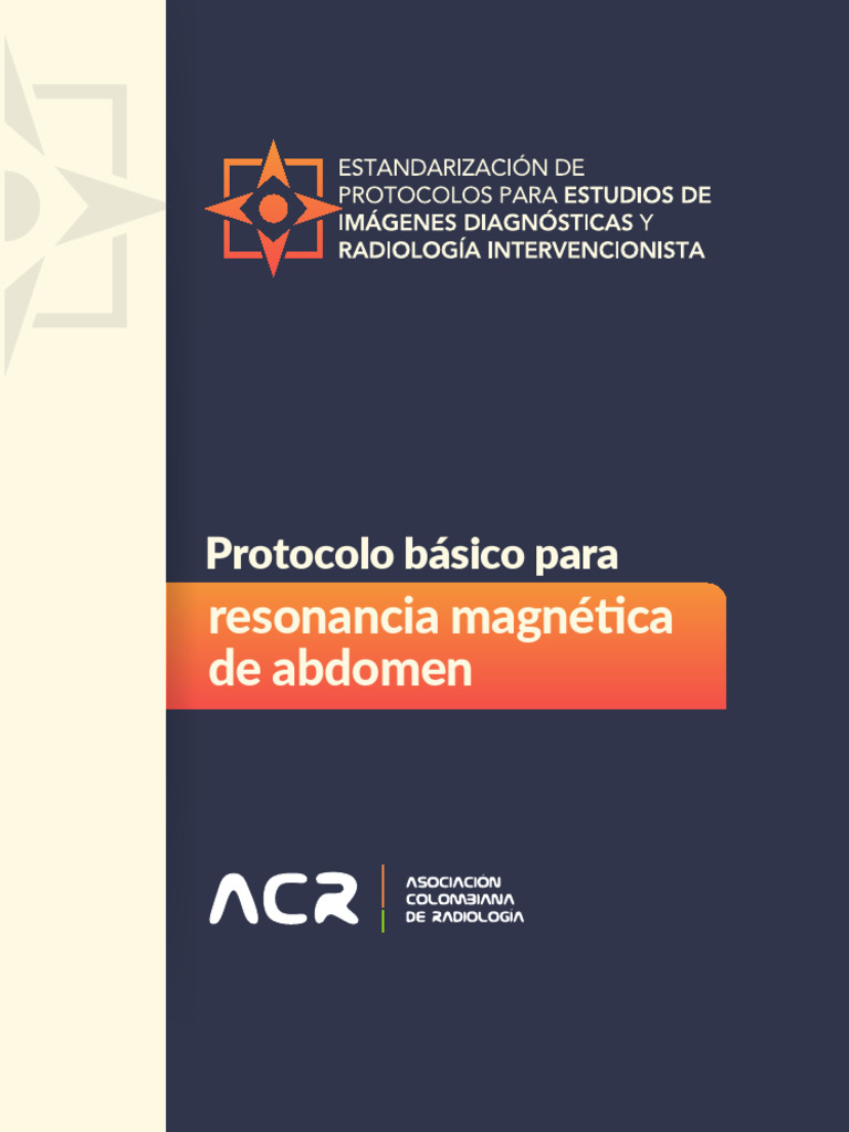 Protocolo Básico para RM de Abdomen ACR-min | PDF | Medicina | Medicina CLINICA