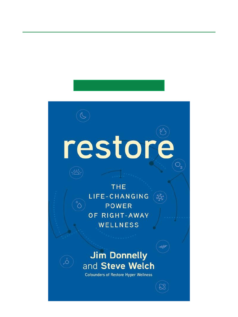 Grab Restore The Life Changing Power of Right Away Wellness Open Access ...