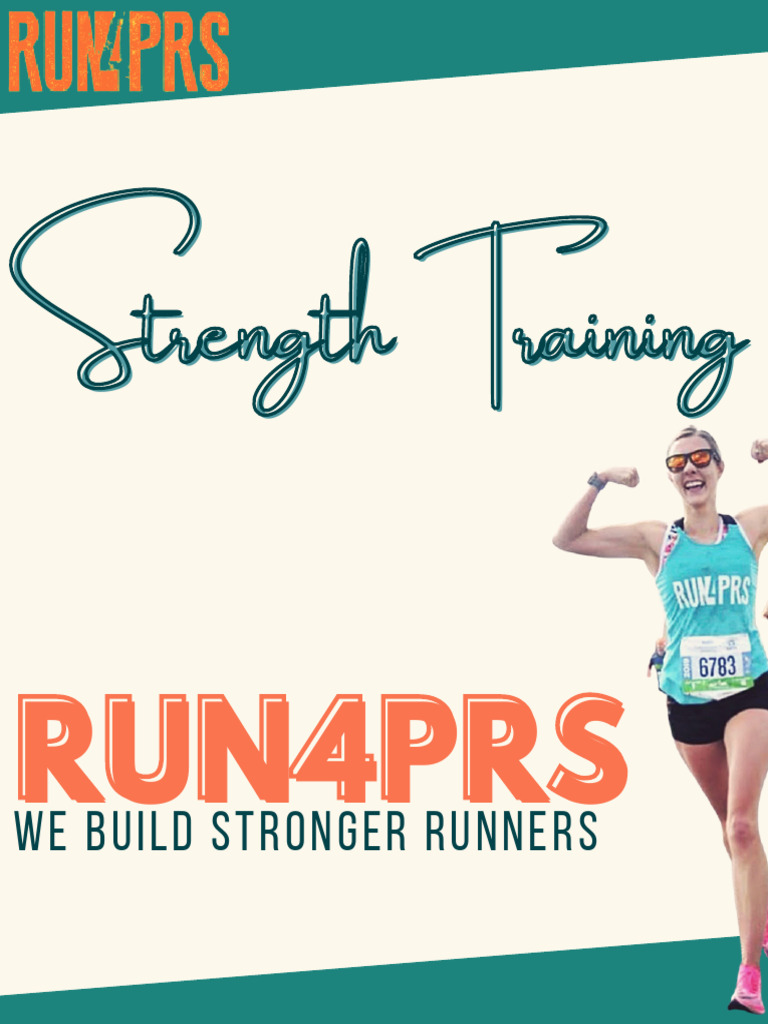 Run4PRs Strength Training | PDF | Running | Strength Training
