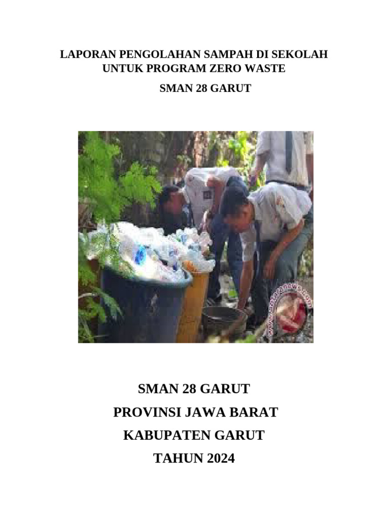 Laporan Pengolahan Sampah Di Sekolah Untuk Program Zero Waste | PDF