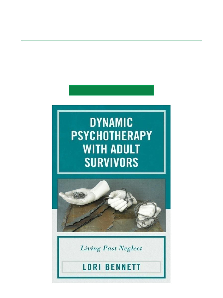 Hardcover Dynamic Psychotherapy With Adult Survivors Living Past ...