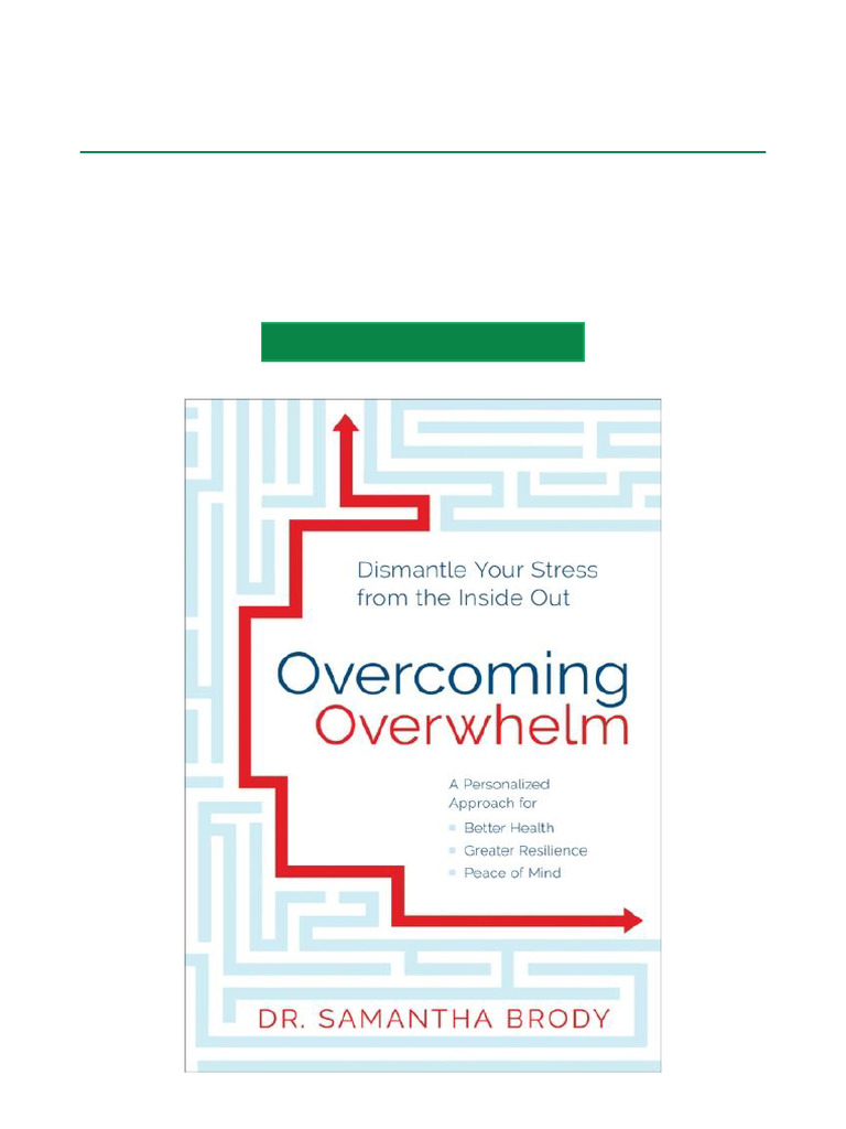 High Quality Overcoming Overwhelm Dismantle Your Stress From The Inside ...