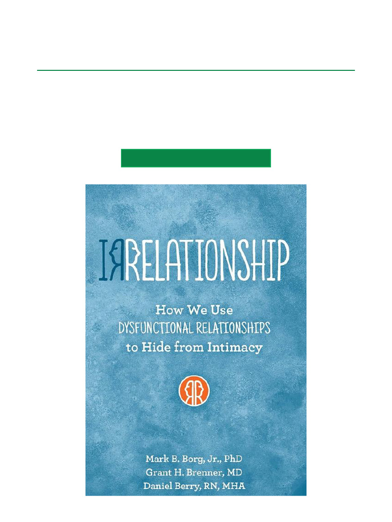 Most Downloaded IRRELATIONSHIP How We Use Dysfunctional Relationships ...