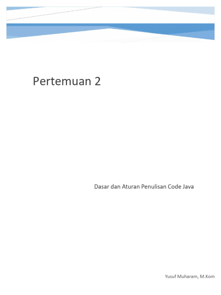 Dasar dan Aturan Penulisan Code Java | PDF