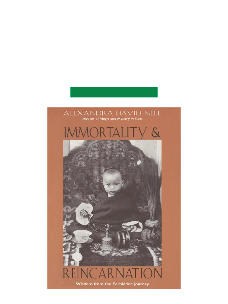 Most Wanted Immortality and Reincarnation Wisdom From The Forbidden ...
