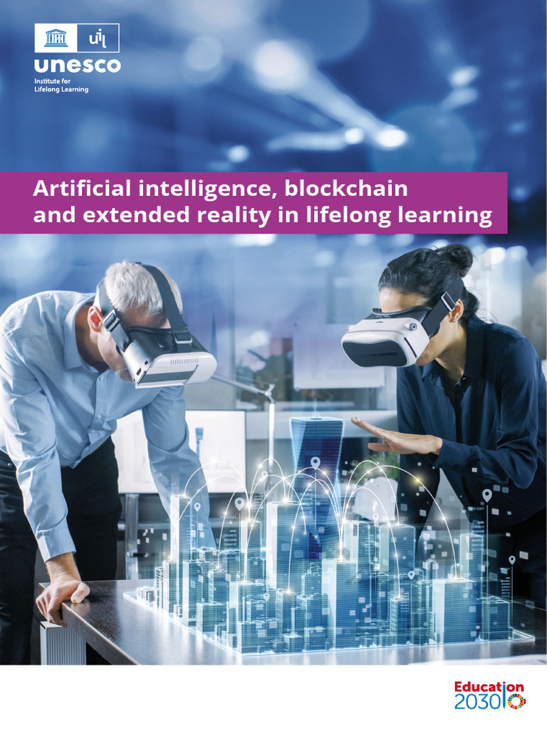 2024 UNESCO Artificial intelligence, blockchain and extended reality in lifelong learning | PDF ...