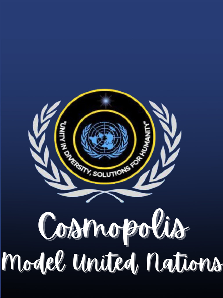 Cosmopolis Mun Brochure | PDF | International Relations