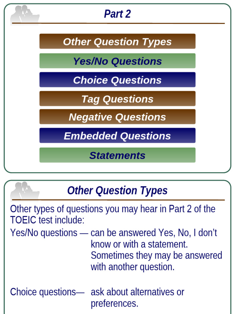 TOEIC Part 2 Question Types Guide | PDF | Question | Semantic Units