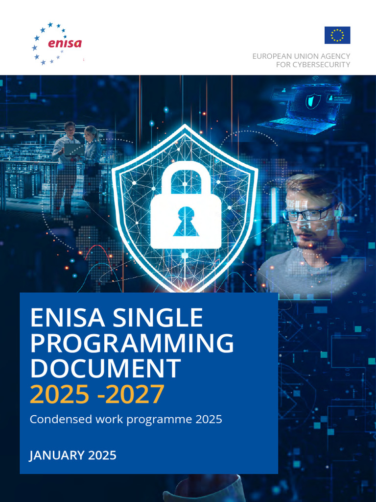 ENISA Single Programming Document 2025-2027 - Condensed version | PDF | Computer Security | Security