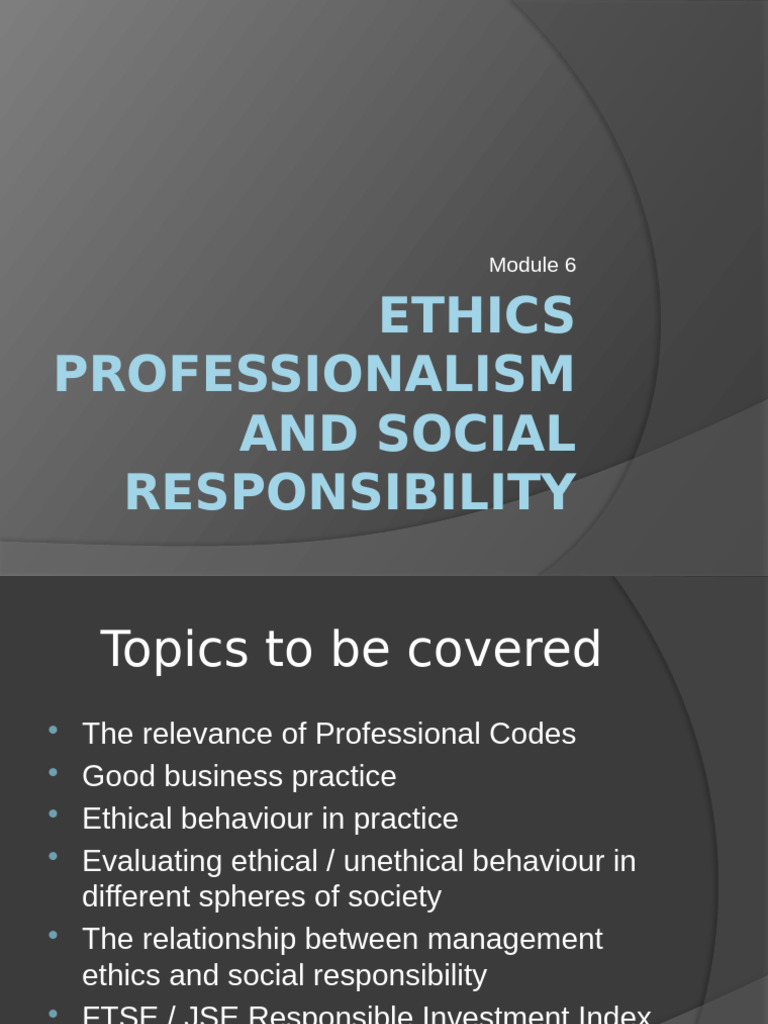 Ethics, Professionalism and Social Responsibility | PDF | Corporate ...