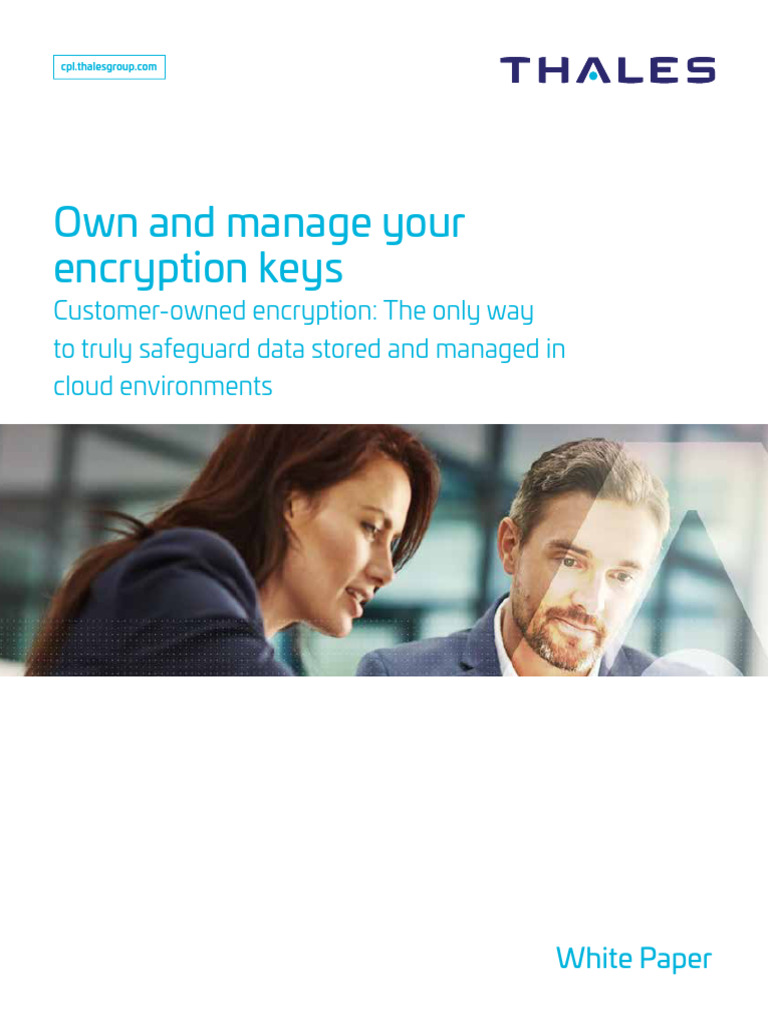 Own_manage_your_encryption_keys_whitepaper | PDF | Cloud Computing | Encryption