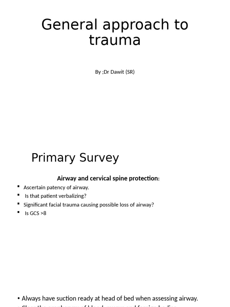 General Approach To Trauma | PDF | Major Trauma | Breathing