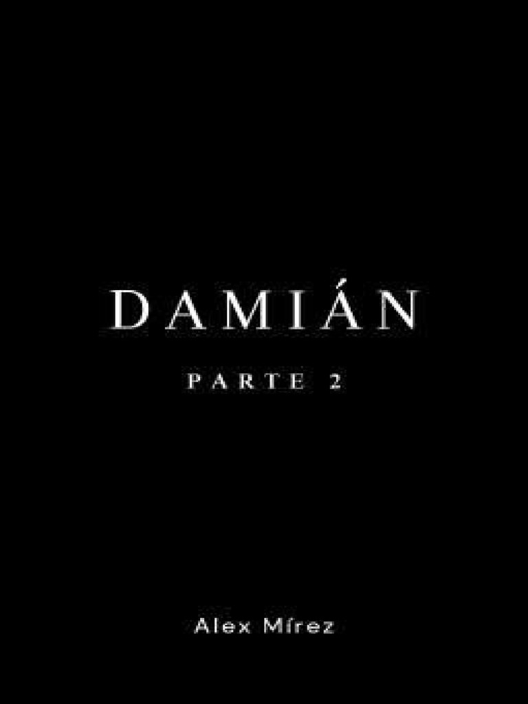 Damian II - Alex Mirez by M D | PDF