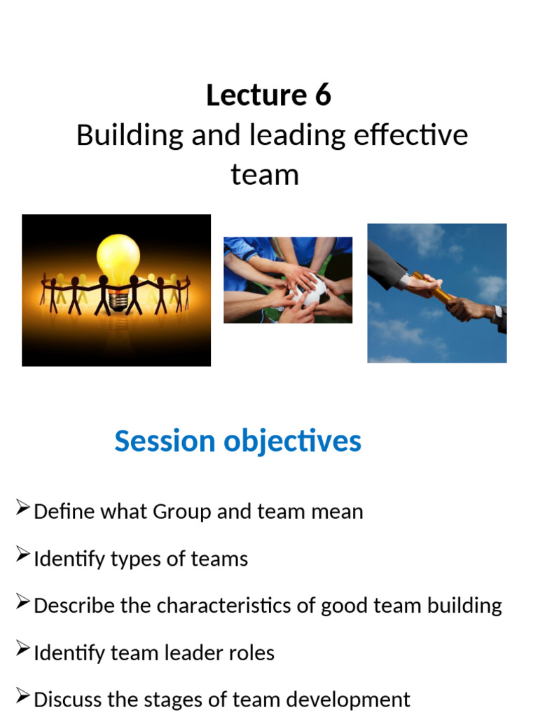 Lecture 6 Team Building | PDF | Leadership | Goal