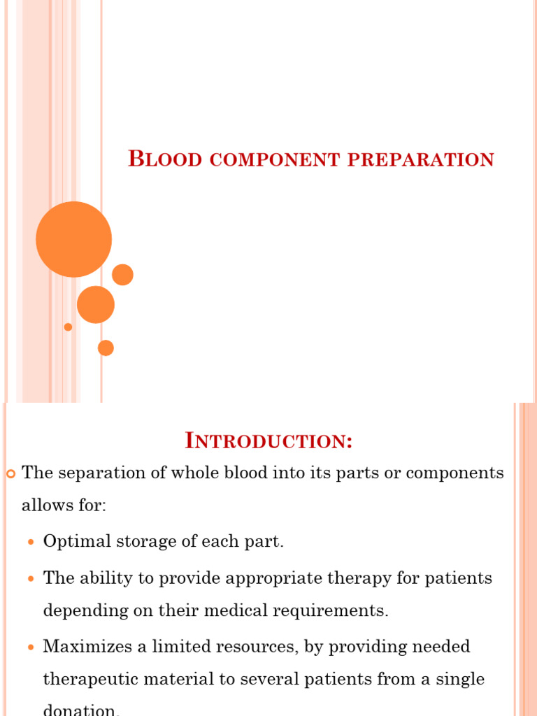 Blood Component Preparation Guide | PDF | Blood Plasma | Red Blood Cell