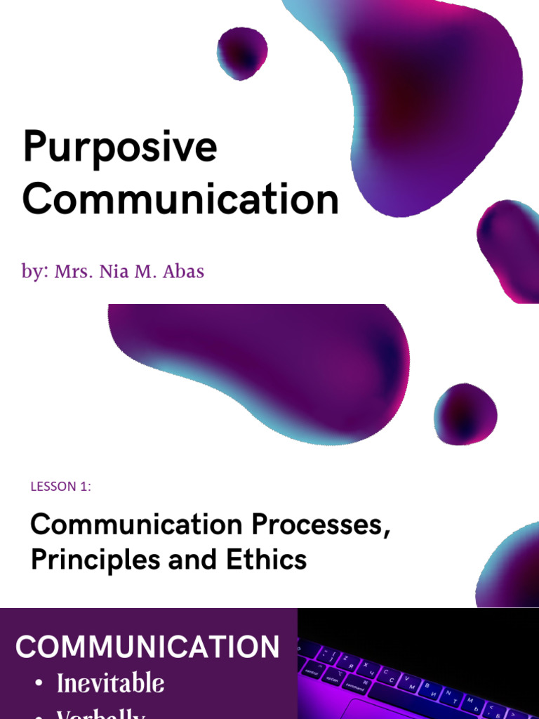 Lesson 1 - Communication Process, Principles, and Ethics | PDF ...