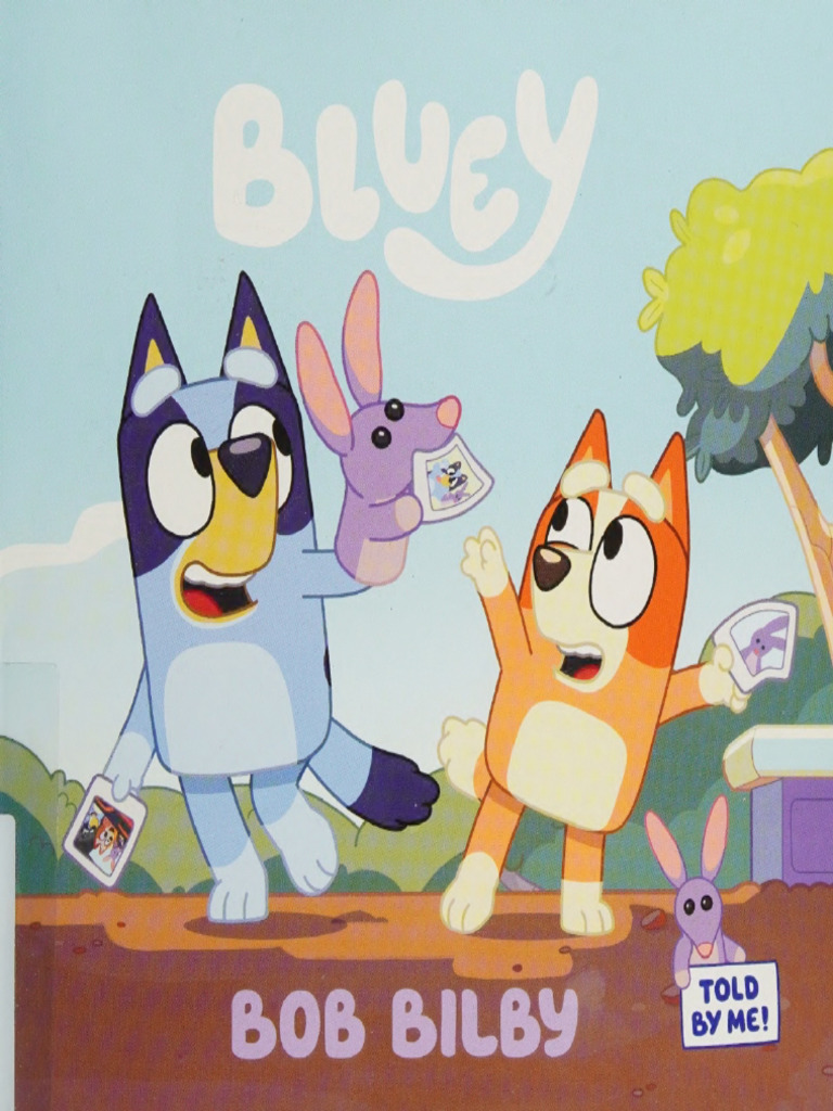 Bob Bilby Bluey | PDF