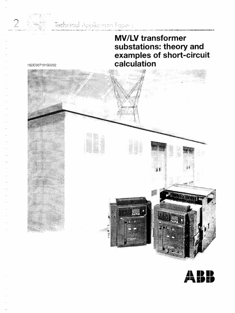 MV LV Transformer Substations - Theory and Examples of Short-circuit Calculation ABB | PDF ...