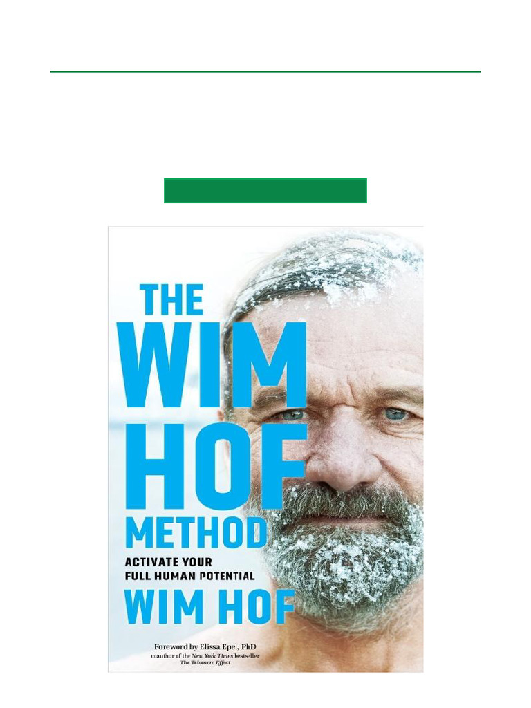 Grab The Wim Hof Method Activate Your Full Human Potential Readable PDF ...