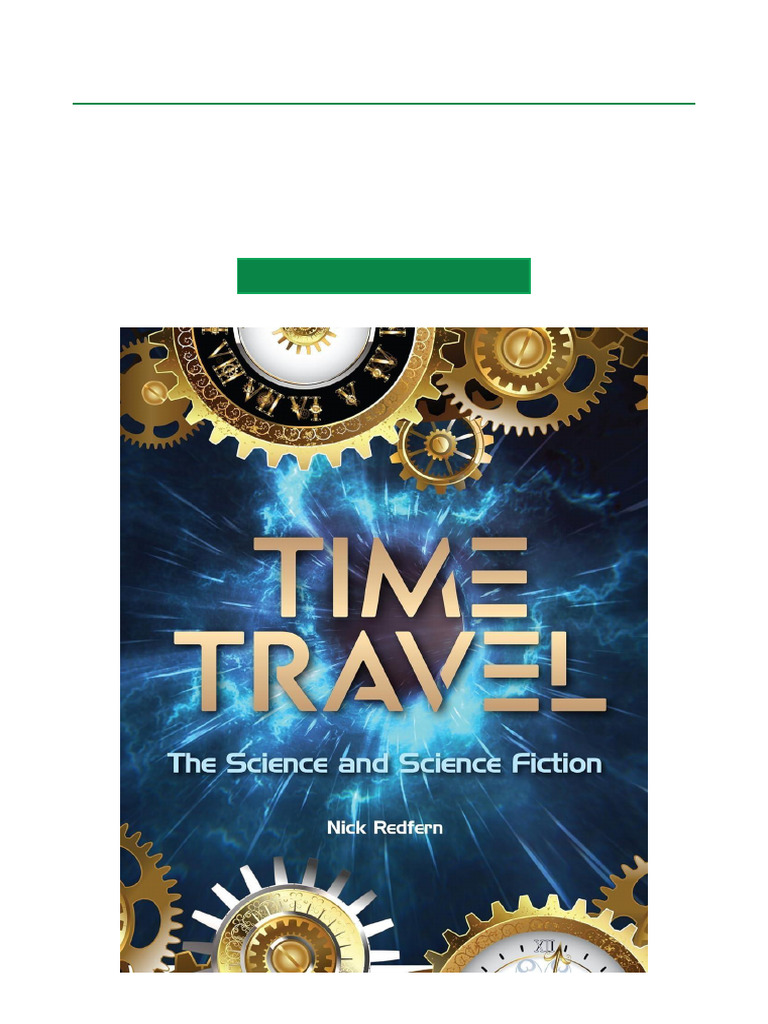 Breakthrough Read Time Travel The Science and Science Fiction Complete ...