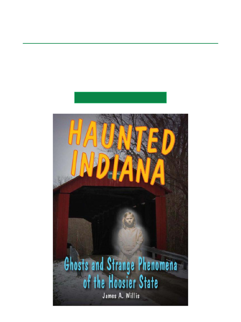 Hot Pick Haunted Indiana Ghosts and Strange Phenomena of The Hoosier ...
