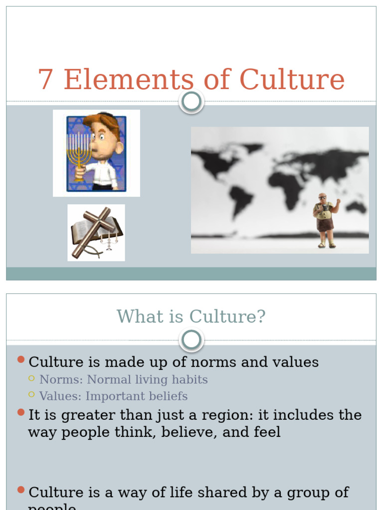 Understanding 7 Key Cultural Elements | PDF | Traditions | Economies