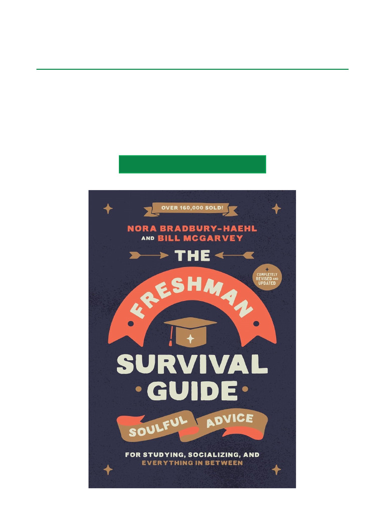 Highly Rated The Freshman Survival Guide Soulful Advice For Studying ...