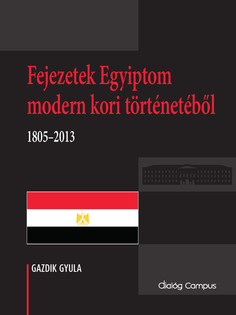 Web PDF Fejezetek Egyiptom Modern Kori Tortenetebol JAV | PDF
