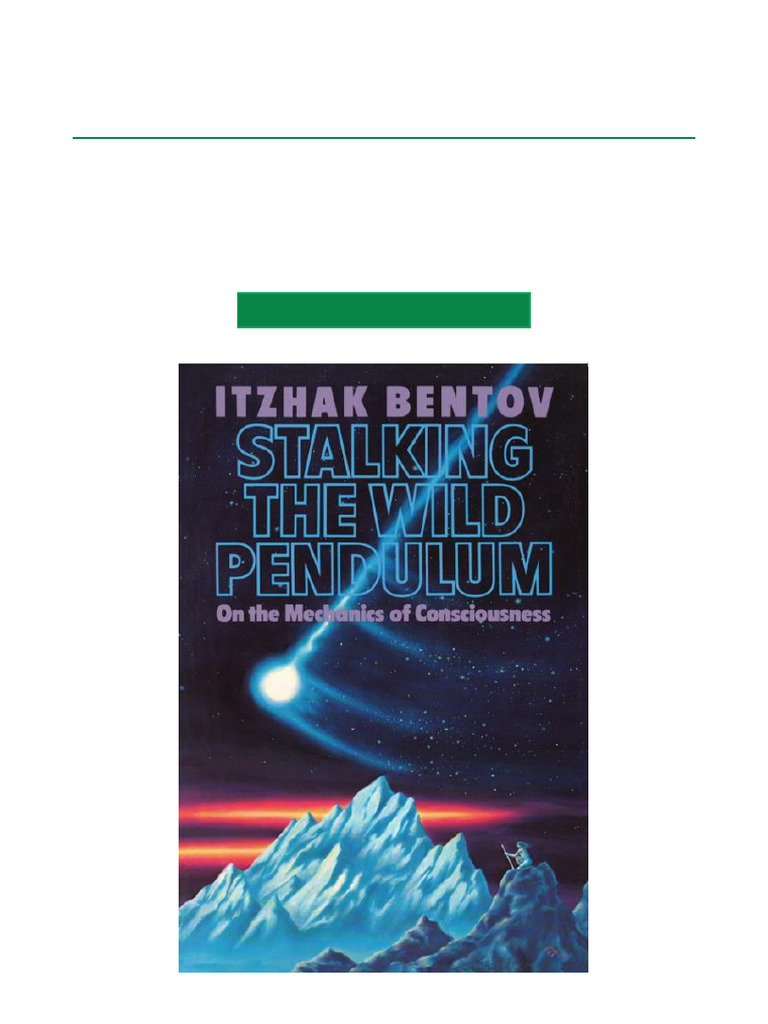 Grab Now Stalking The Wild Pendulum On The Mechanics of Consciousness ...