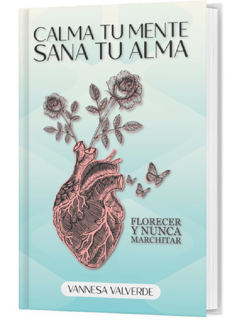 Calma tu mente y sana tu alma | PDF | Estrés (biología) | Las emociones