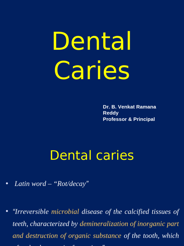 Dental Caries Dr. B. V. Ramana Reddy | PDF | Tooth Enamel | Human Tooth