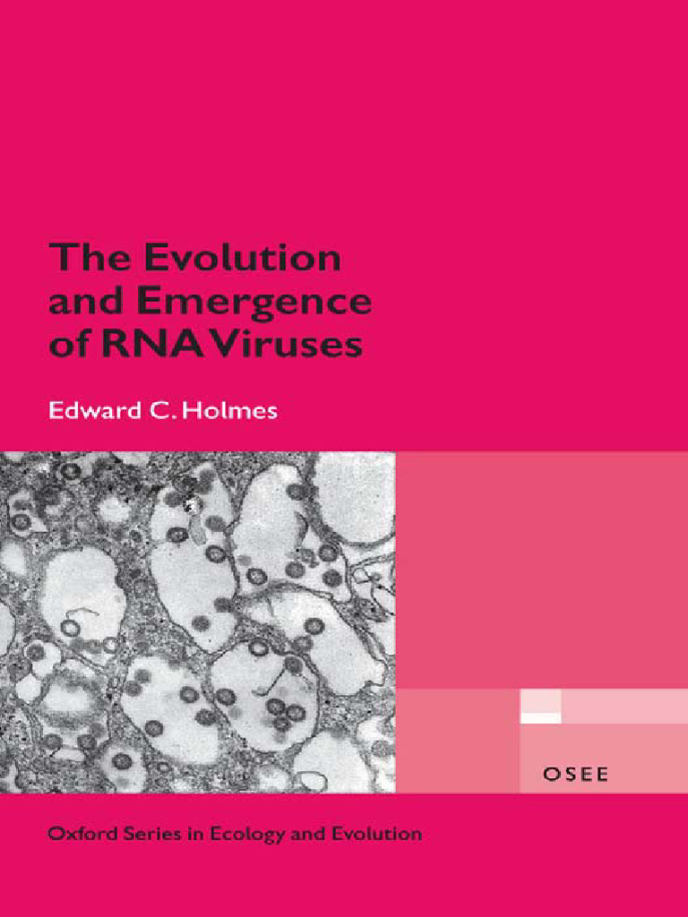 Edward C. Holmes The Evolution and Emergence of RNA Viruses Oxford ...